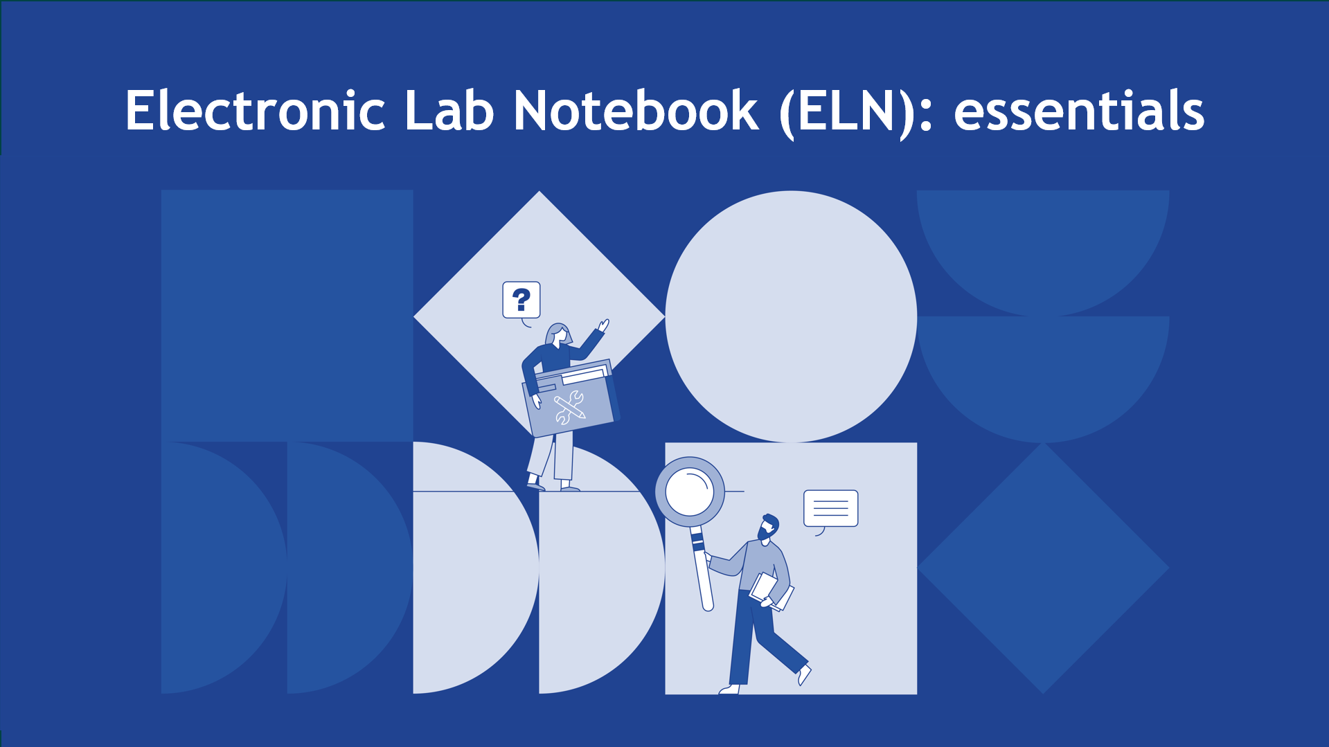 Electronic Lab Notebook (ELN): essentials – E-Learning@VIB